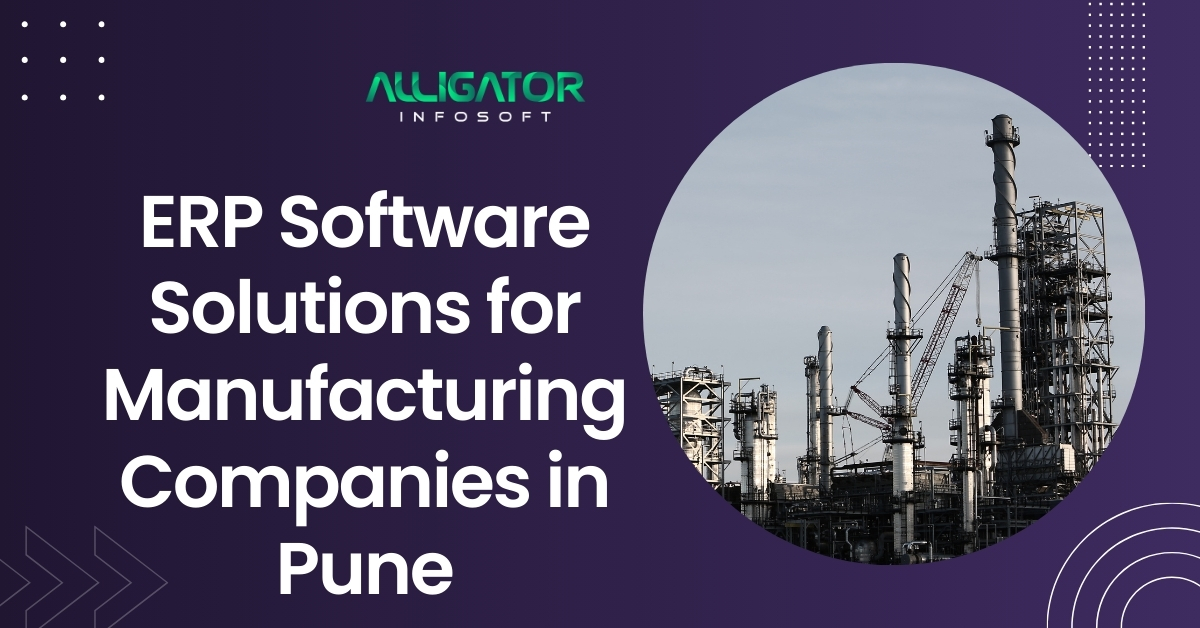 ERP Software For Manufacturing Companies In Pune