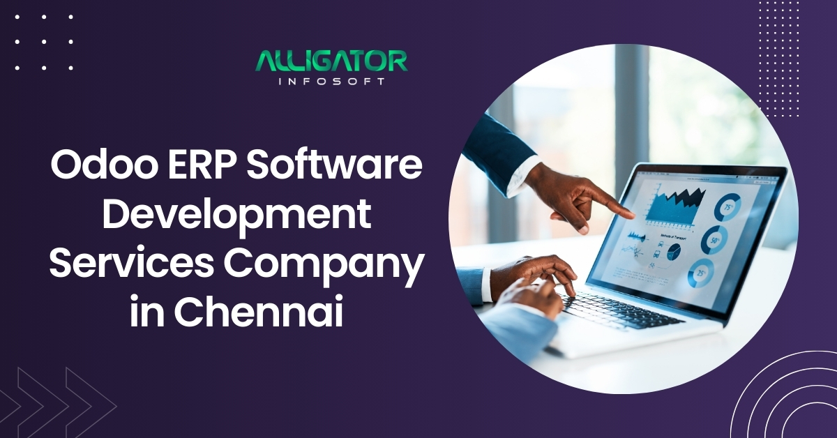 Expert Odoo ERP Development Services In Chennai