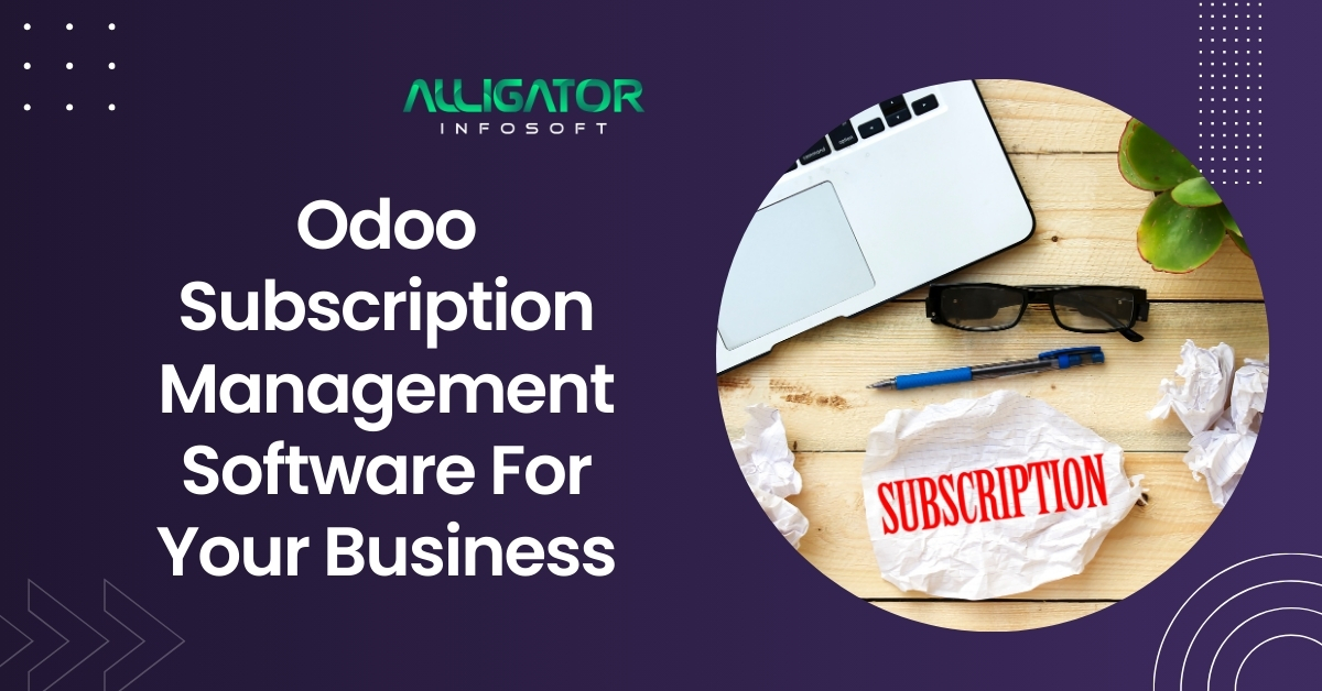 Odoo Subscription Management ERP Module For Your Business