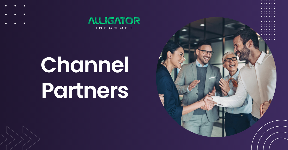 Channel Partners, Marketing Associates - Alligator Infosoft